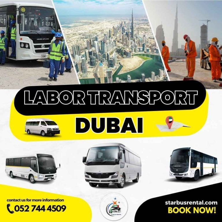 Labor Transport in Dubai | Labor Bus Rental Dubai Services